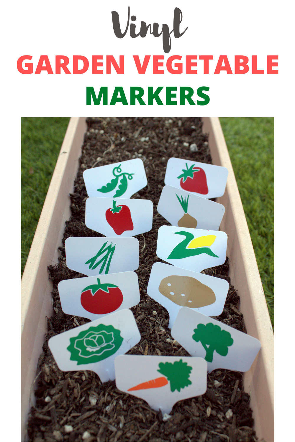 Vinyl Garden Vegetable Markers - Green Tomato Crafts